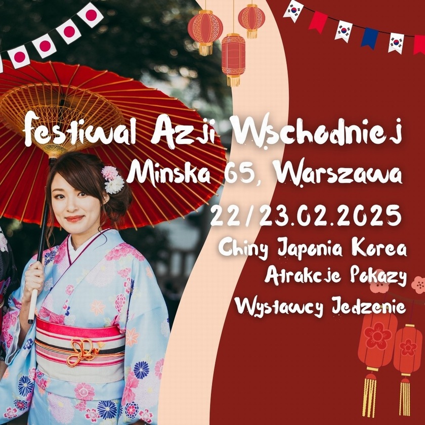 Bilety na Festiwal Azji Wschodniej - Chiny, Japonia, Korea!, Mińska 65 ...